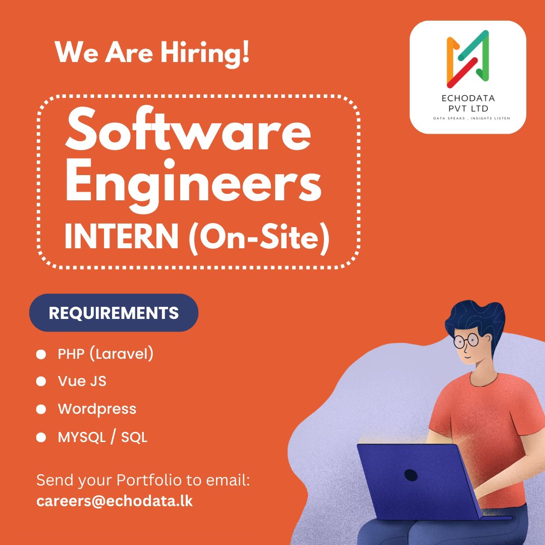 Software Engineers Intern (On-Site) – echodata.lk